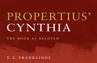 Propertius' Cynthia. The Book as Beloved | Faculty of Classics