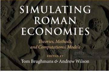 Simulating Roman Economies: Theories, Methods, and Computational Models ...