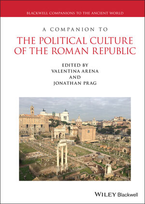 A Companion to the Political Culture of the Roman Republic | Faculty of ...
