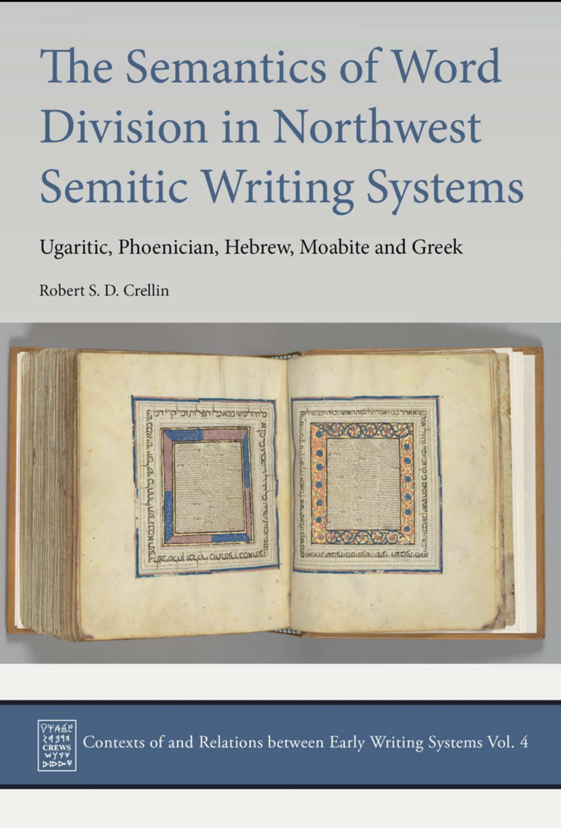 The Semantics of Word Division in Northwest Semitic Writing Systems ...
